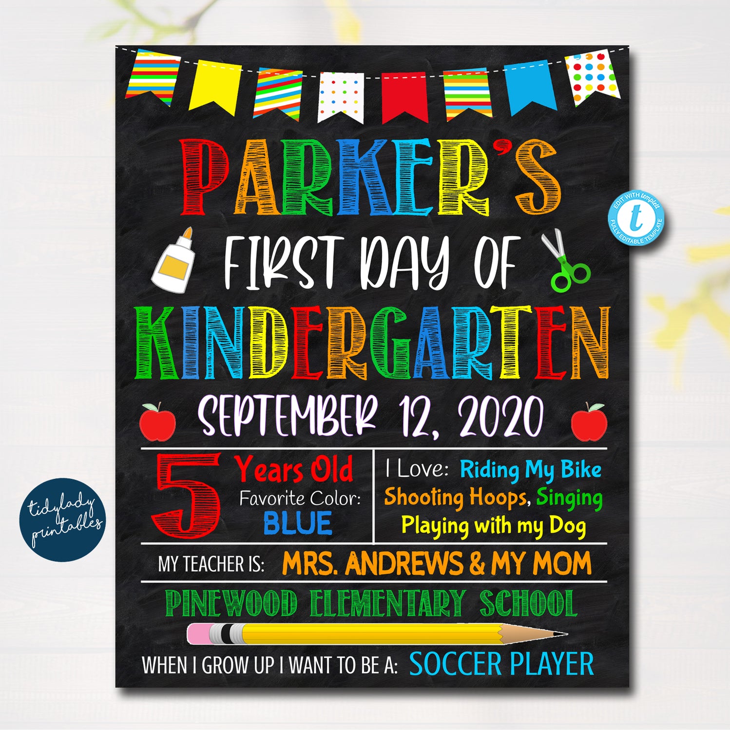 First Day Of School Printable Sign for Boy Colors Editable — TidyLady ...